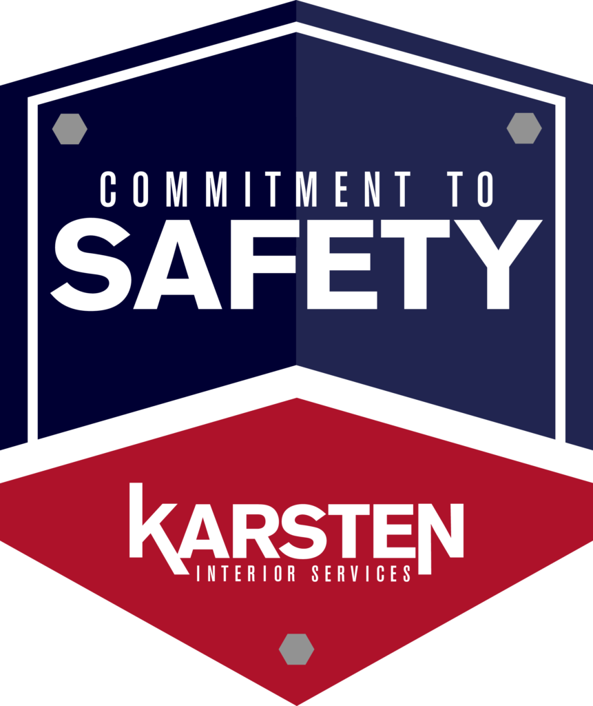 Safety – Karsten Interior Services: